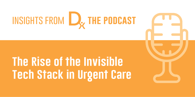 The Rise of the Invisible Tech Stack in Urgent Care | Experity